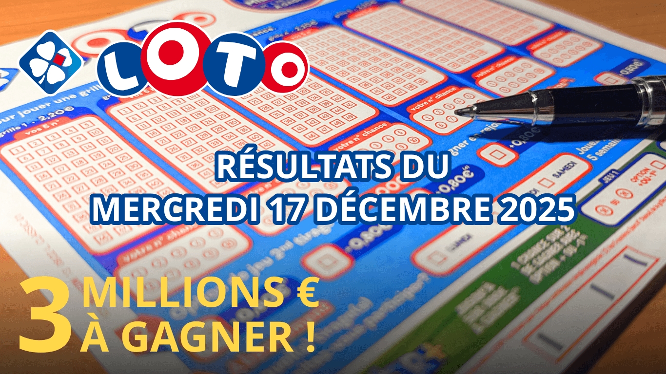 Résultats Loto : Tirage du mercredi 17 décembre 2025 | Tous les Résultats